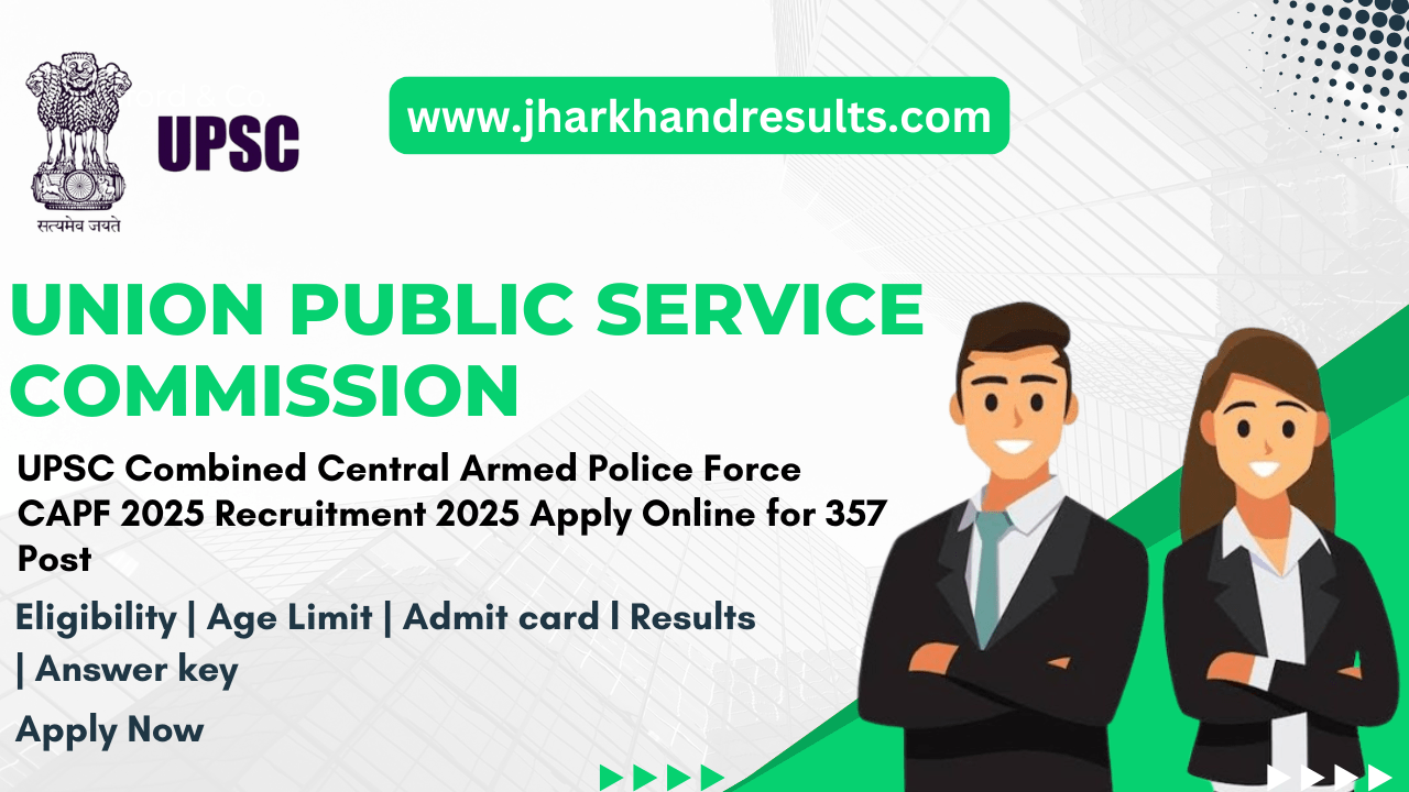 UPSC CPF Assistant Commandant CAPF Online Form 2025